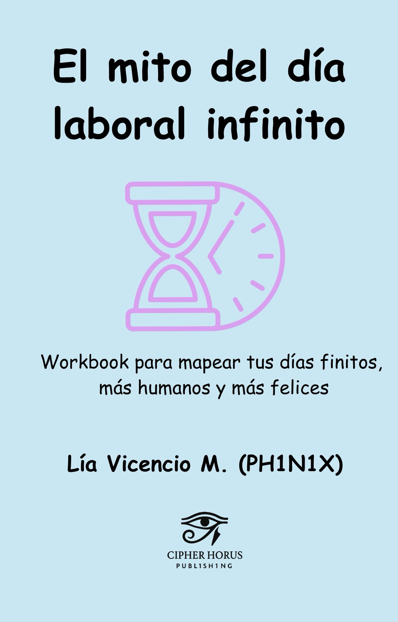 Plantilla Workbook El Mito del Día Laboral Infinito | The Endless ...
